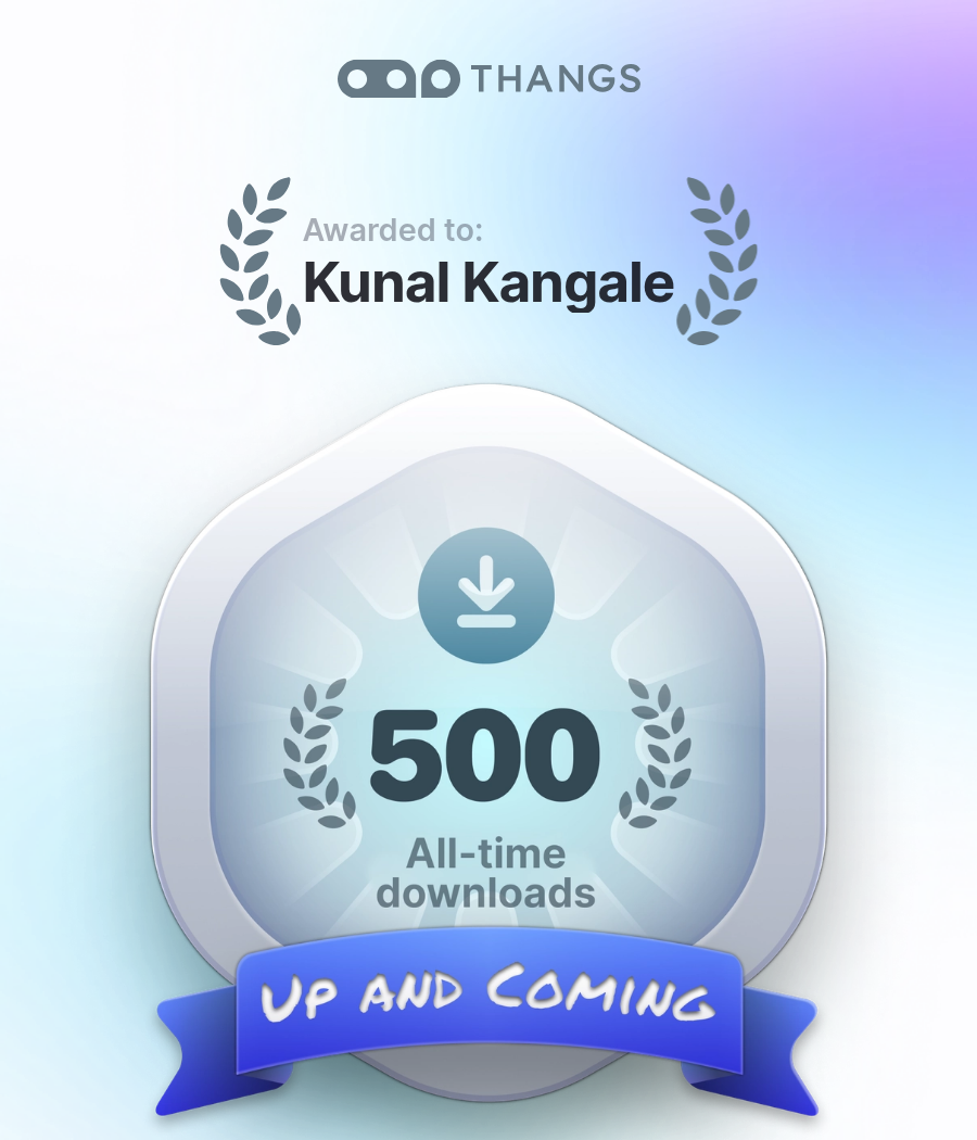 Up and Coming badge awarded to Kunal Kangale for 500 All-time downloads